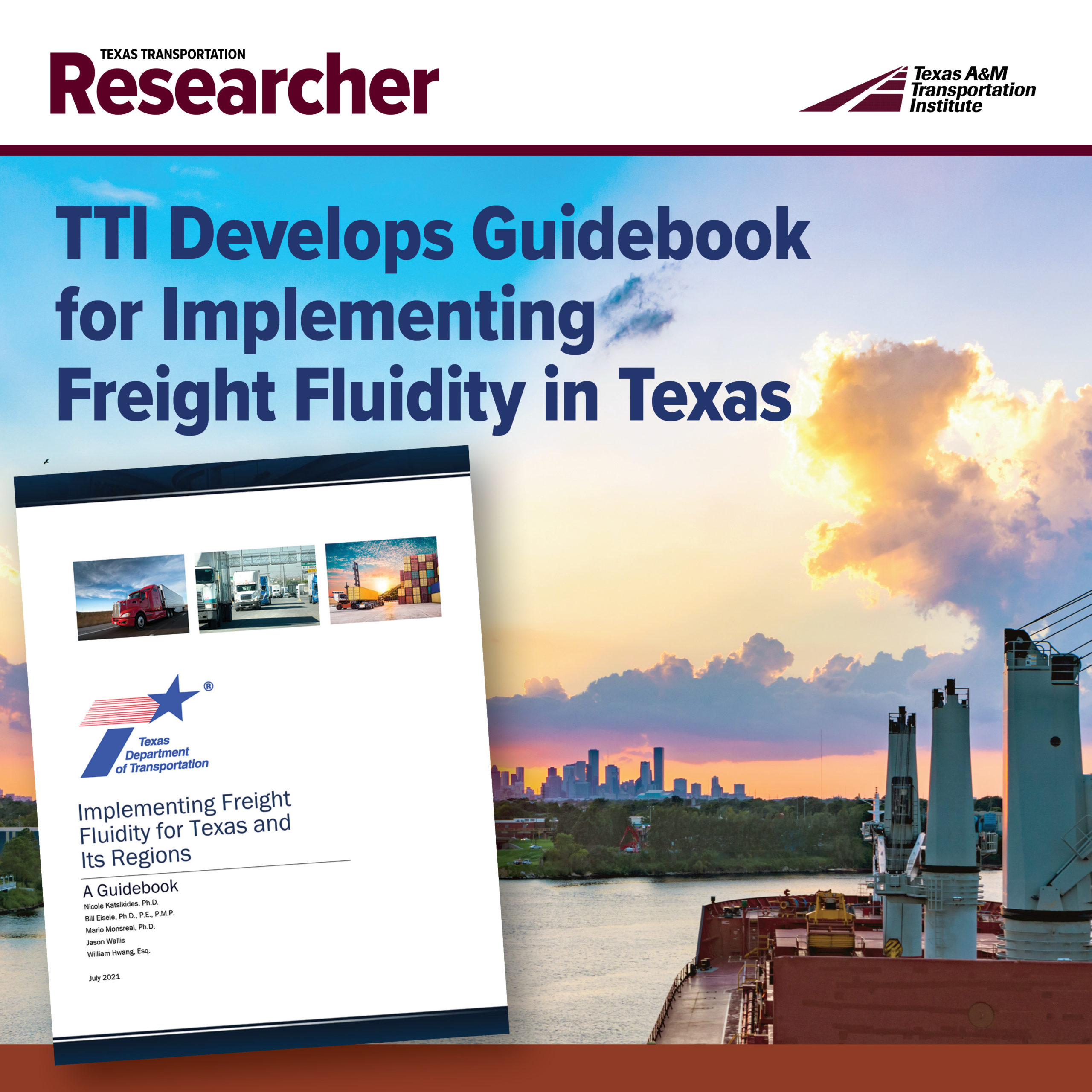 TTI Develops Guidebook for Implementing Freight Fluidity in Texas ... TTI Develops Guidebook for Implementing Freight Fluidity in Texas ...